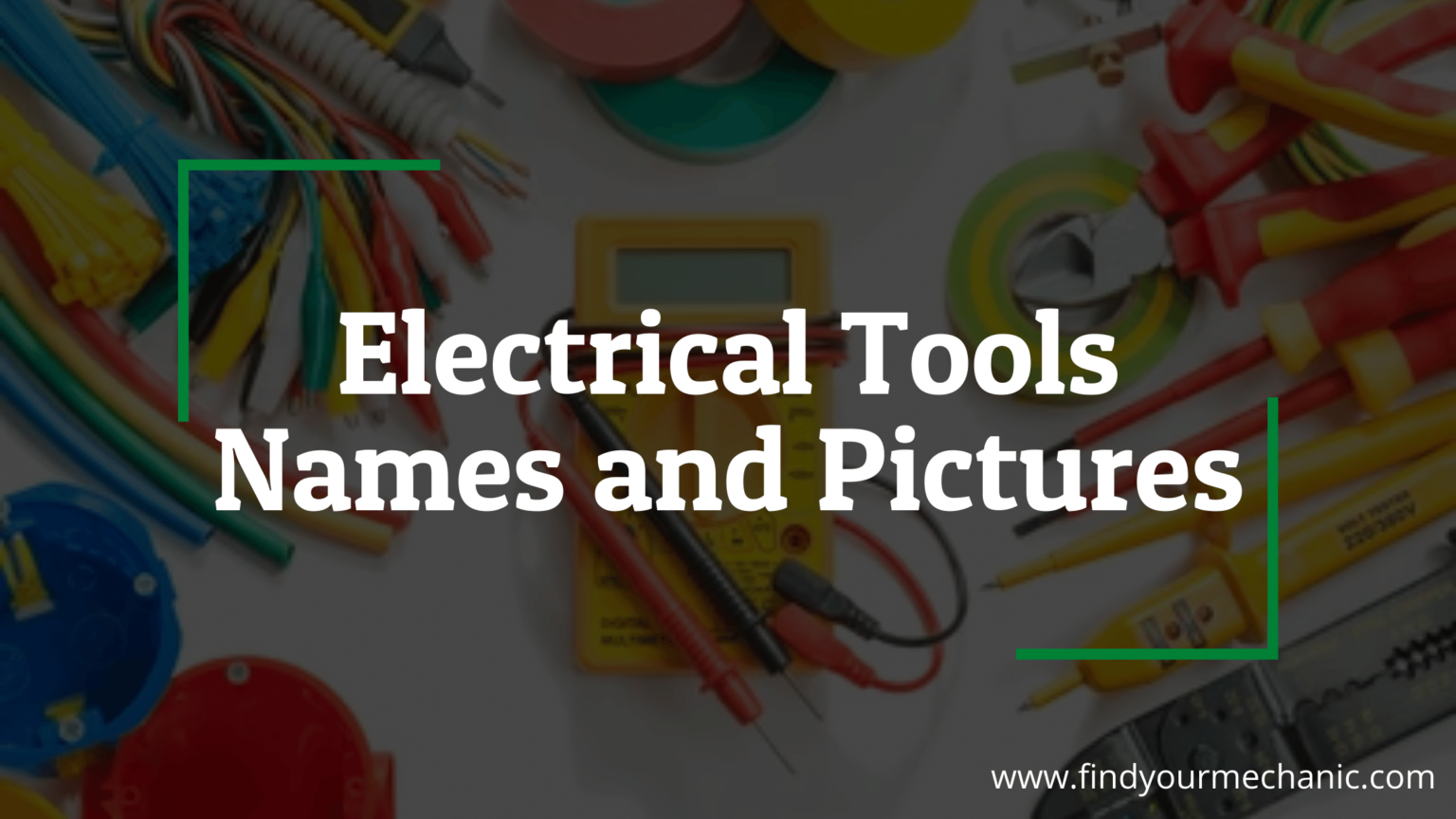 15+ Electrical Tools Names and Pictures